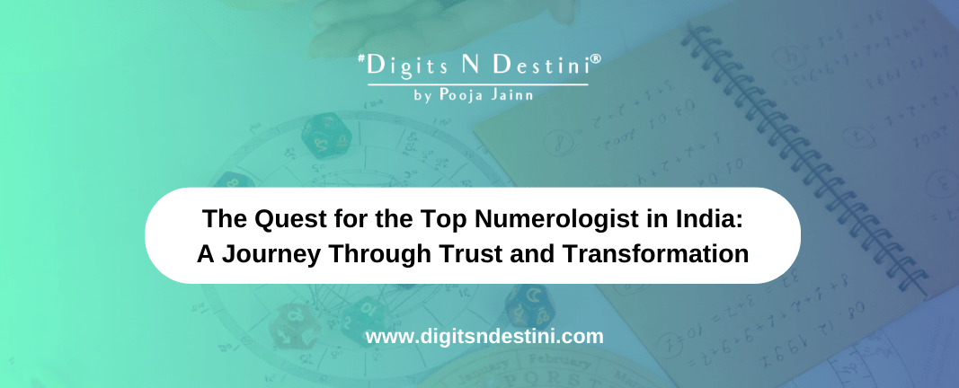 The Quest for the Top Numerologist in India: A Journey Through Trust ...